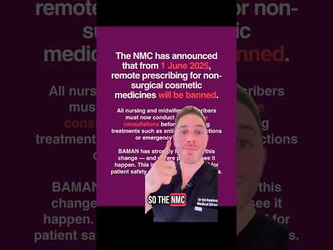 NMC prescribing update in Aesthetics 2025