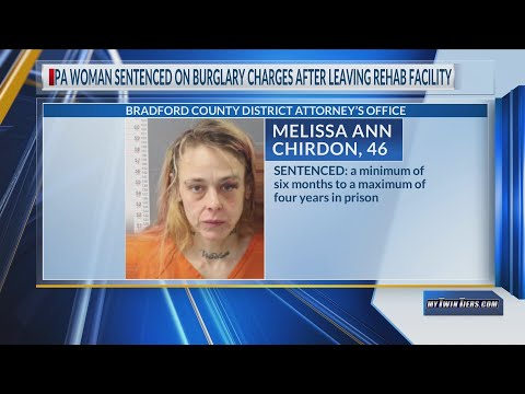 PA woman sentenced on burglary charges after leaving rehab facility