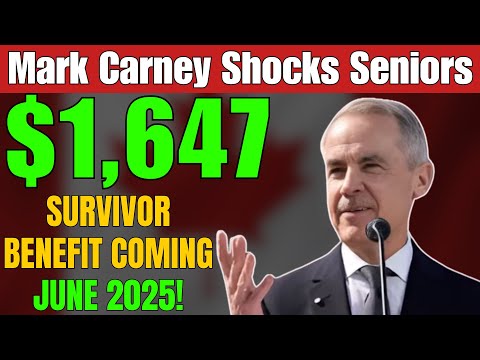 Mark Carney Shocks Seniors: $1,647 Survivor Benefit Coming June 2025!