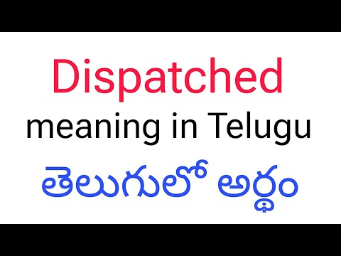 Dispatched meaning in telugu || Dispatched తెలుగులో అర్థం || Dispatched telugu meaning || Dispatched