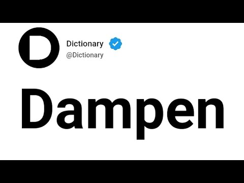 Dampen Meaning In English