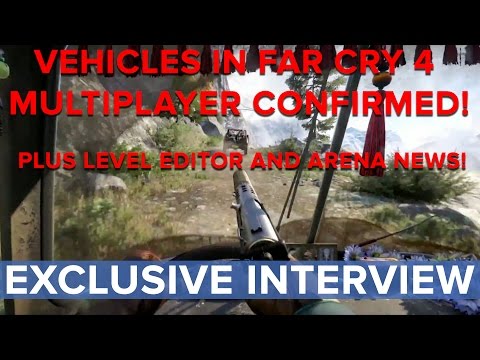 Far Cry 4 Multiplayer Will Feature Vehicles, Arena Explained – Video ...