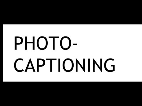 LECTURE 24: PHOTO-CAPTIONING LECTURE | ENGL. 119 - CAMPUS JOURNALISM