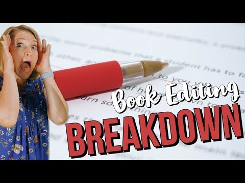 Book Editing Breakdown - What Types of Editors Do You Need for Your Book?