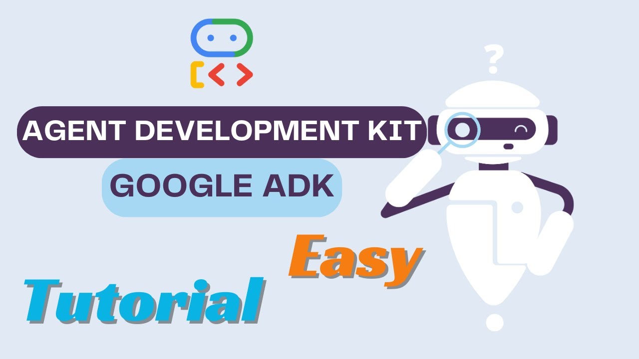 Google Agent Development Kit Tutorial | Open-Source AI Agent Framework | ADK Tutorial - Part 1