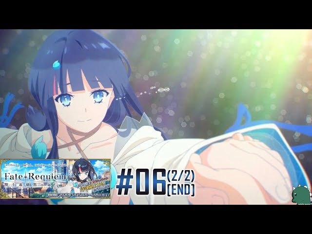 [FGO2] สู่ชีวิตที่เธอเลือก Fate/Requiem #06(2/2)[END] | วิดีโอครีเอเตอร ...