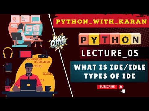 L_05 What Is IDE/IDLE ? Types Of IDLE || Which IDE You Should Use ? PythonWithKaran || #official.pwk