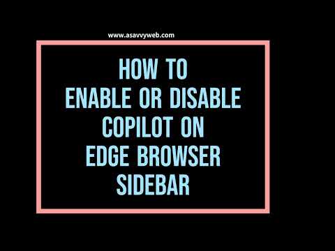 Enable or Disable Copilot on Edge Browser - Microsoft AI (Copilot)