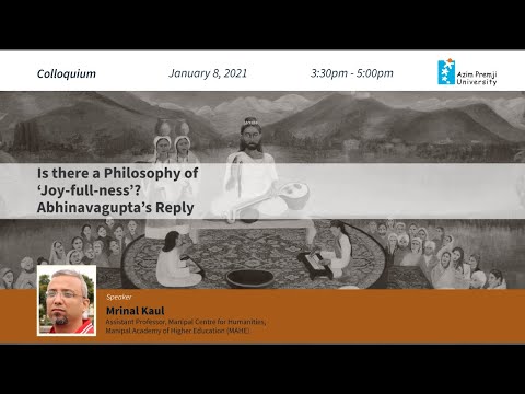 Is there a Philosophy of ‘Joy-full-ness’? Abhinavagupta’s Reply by ...