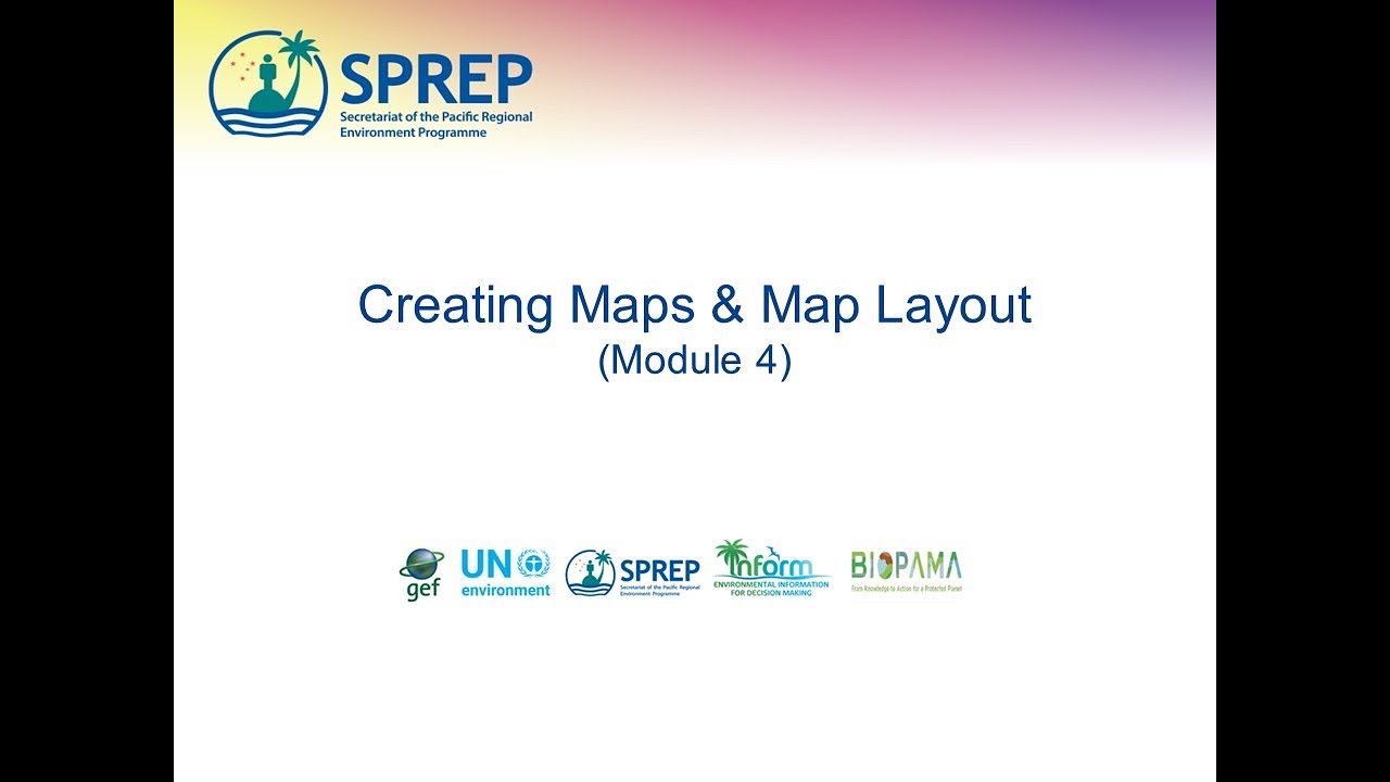 Creating maps & Map layout - Module 4