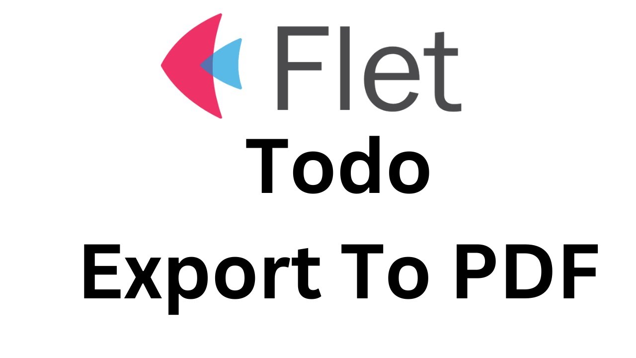 Flet Tutorial - Todo Export To PDF File