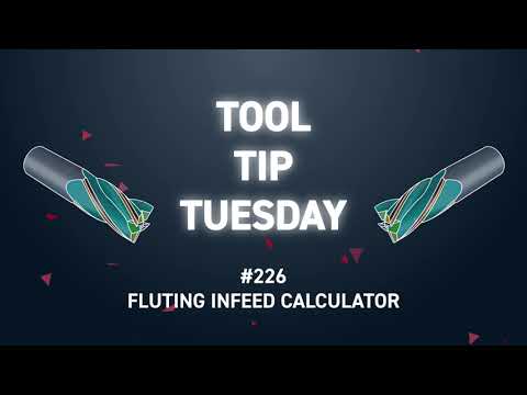 Tool Tip Tuesday #226 - Fluting Infeed Calculator