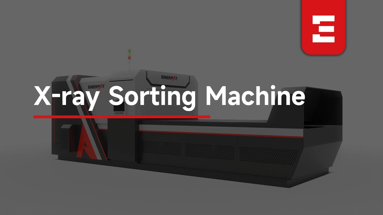 Enerpat-X ray Sorting Machine 3D demo