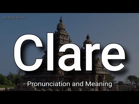 Clare - Pronunciation and Meaning