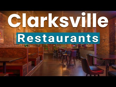 Top 10 Best Restaurants to Visit in Clarksville, Tennessee | USA - English