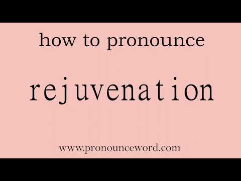 rejuvenation. How to pronounce the english word rejuvenation .Start with R. Learn from me.