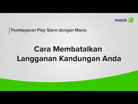 [BM] Play Store payment with Maxis| How to Cancel Your Content Subscription
