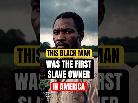 Anthony Johnson: The First Legal Slave Owner in America