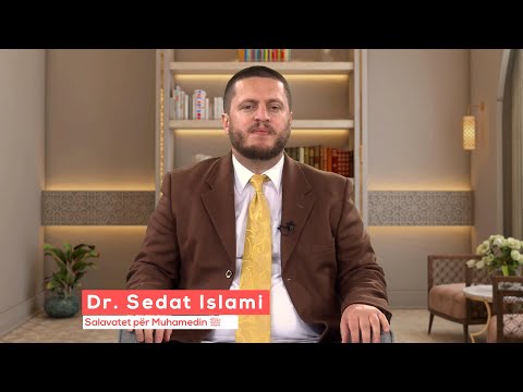 Salavatet për Muhamedin a.s – Dr. Sedat ISLAMI
