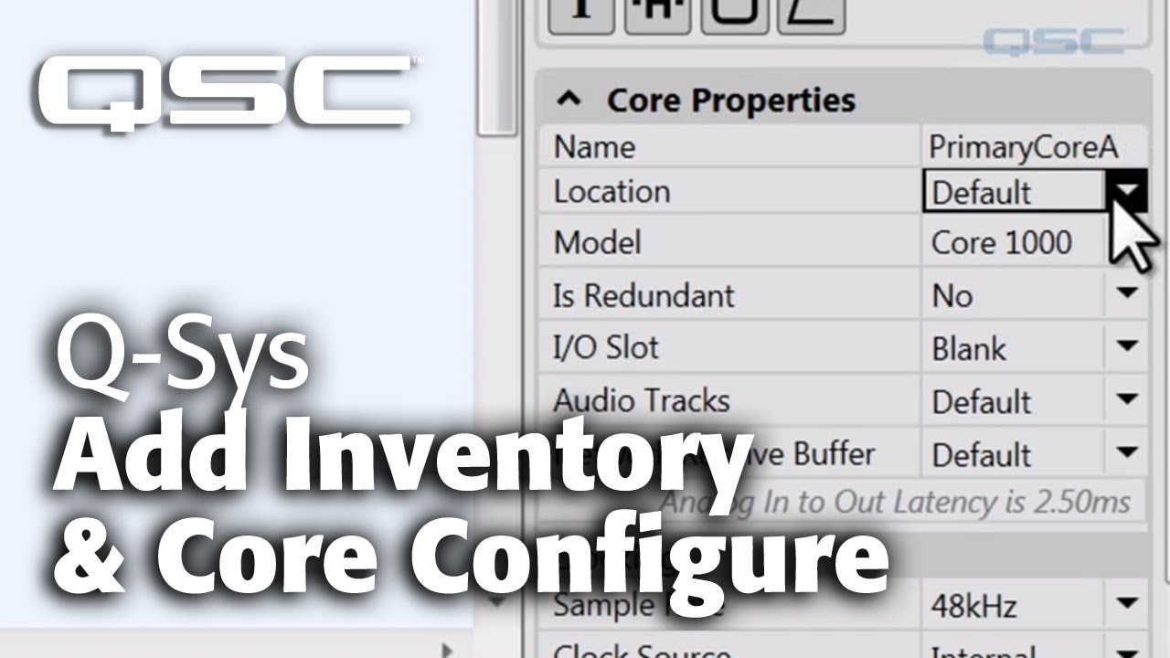 Q-SYS - Software Introduction - Part B (Configure the Core/Add Inventory)