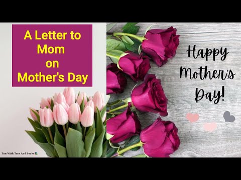 Mothers Day Speech | Letter to Mom on Mothers Day | Mothers Day Celebration | Thank you Mom Speech