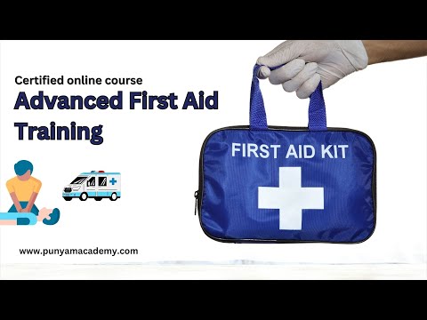 Online Advanced first aid training course | first aid tools | first aid box | CPR | DRSABC | Stroke