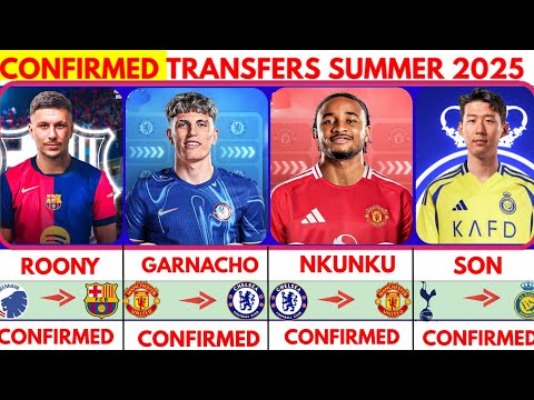 🚨THE LATEST CONFIRMED TRANSFERS NEWS AND RUMORS TRANSFERS SUMMER 2025|Nkunku✔️Garnacho✔️Roony✔️Son🚨