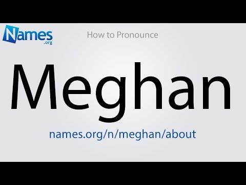 How to Pronounce Meghan