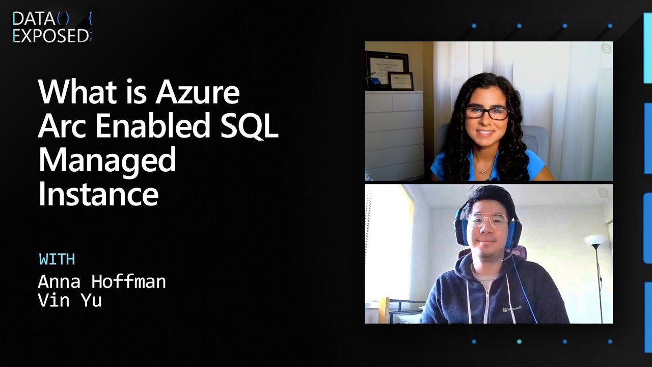 What is Azure Arc Enabled SQL Managed Instance | Data Exposed