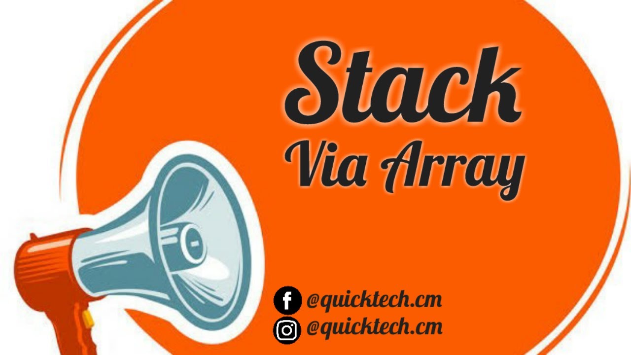 Stack via array|  Data Structure| C Language | Quick Tech