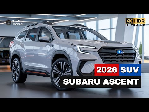 2026 Subaru Ascent Unveiled: Rugged, Refined, and Ready for Adventure