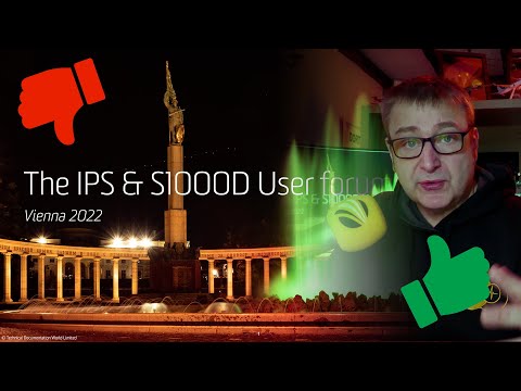 The S1000D and IPS User Forum - Vienna 2022 - My Thoughts