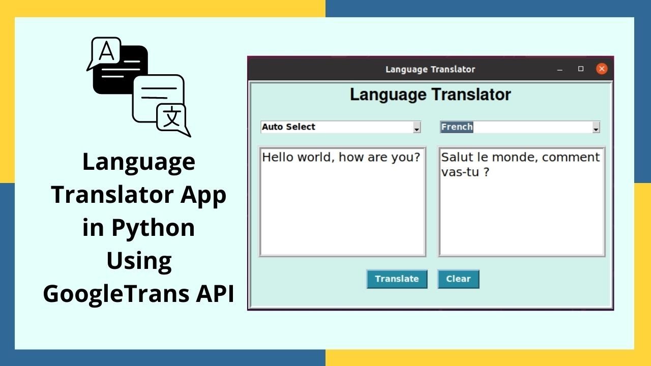 Language Translator App in Python using Google Translate API