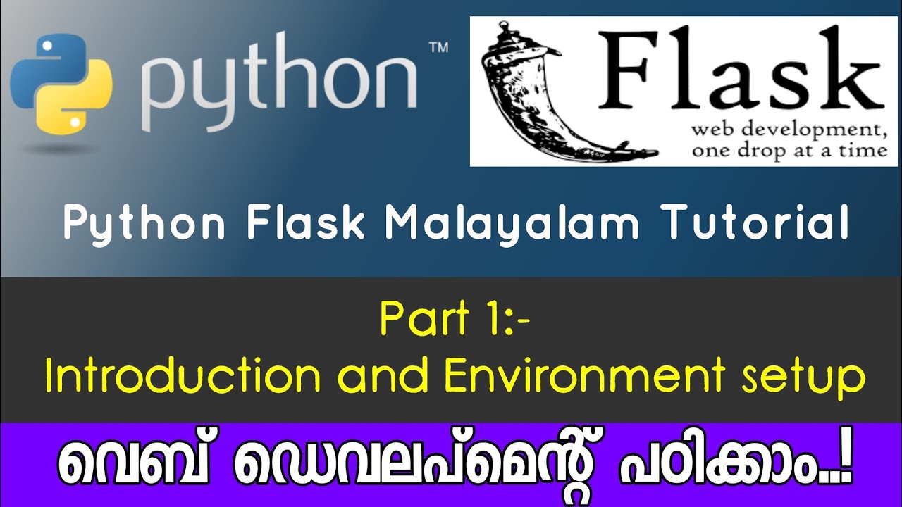 Python Flask Malayalam Tutorial | Introduction & Environment Setup | PART-1