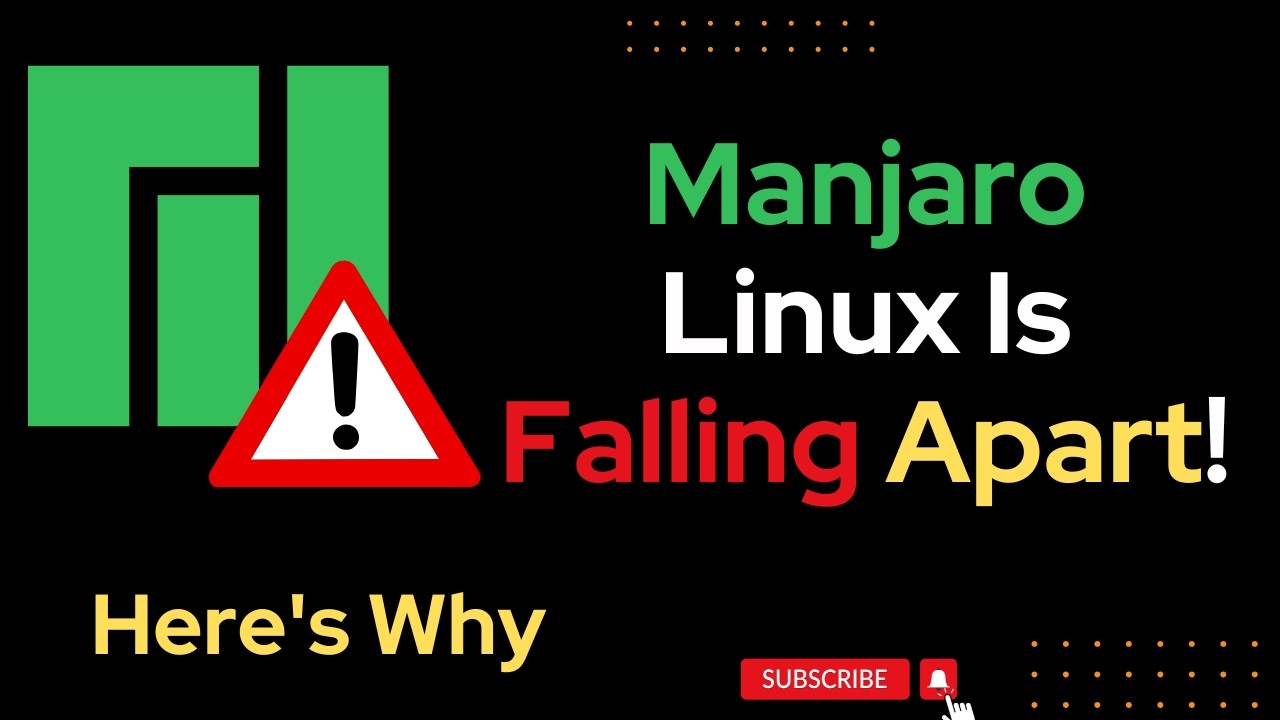 Manjaro Linux Is Falling Apart. Here's Why
