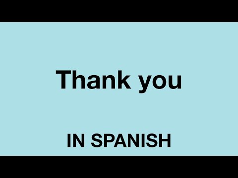 How To Say (Thank you) In Spanish