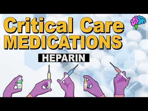Heparin - Critical Care Medications