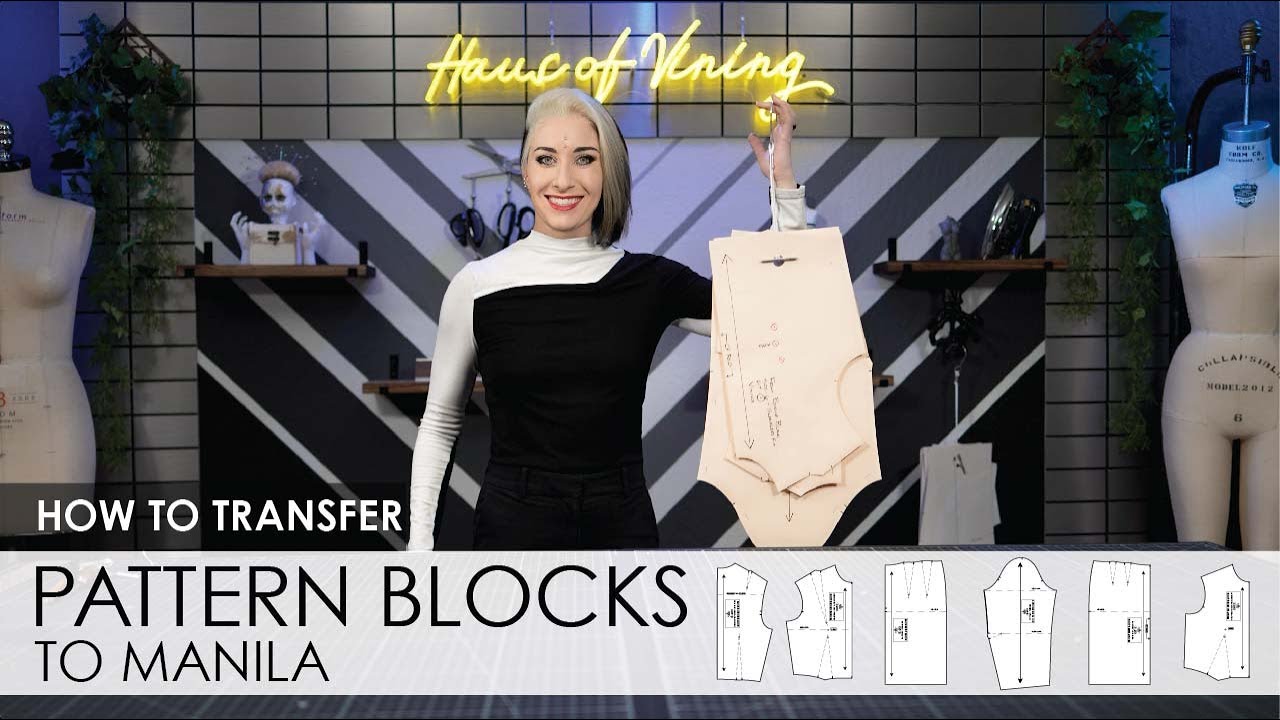 PATTERN DRAFTING ESSENTIALS: How to Transfer Pattern Block Templates to Manila