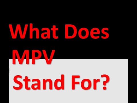 What Does MPV Stand for?