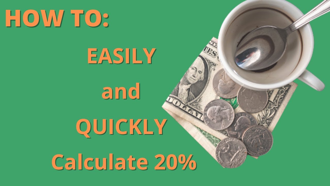 HOW TO quickly and easily calculate 20% tip