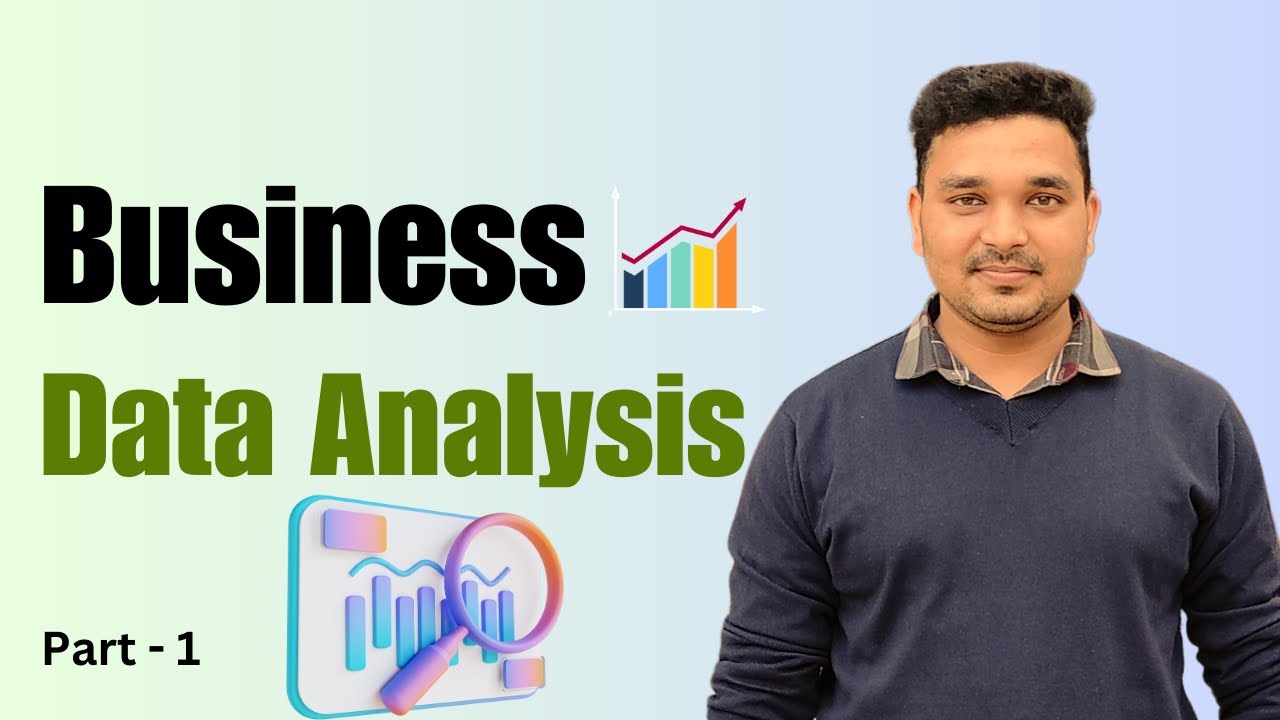 Growing Your Business with Data Analysis Part -1.