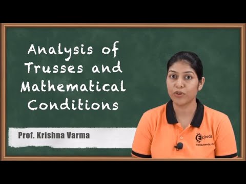 Analysis Of Trusses and Mathematical Conditions - Plane Frames and ...