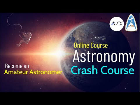 Astronomy Online Crash Course | Become an Amateur Astronomer and Explore the Universe