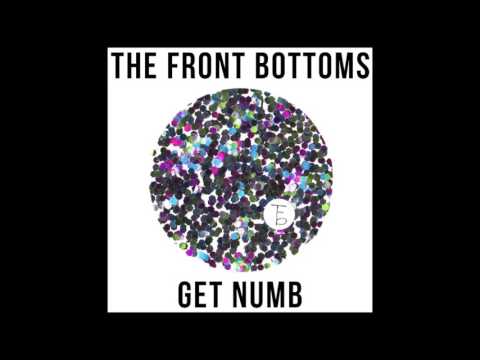 The Front Bottoms - Get Numb