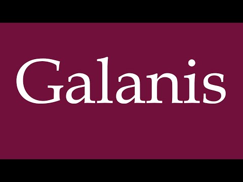 How to Pronounce ''Galanis'' Correctly in German