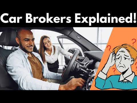 Car Brokers Explained!