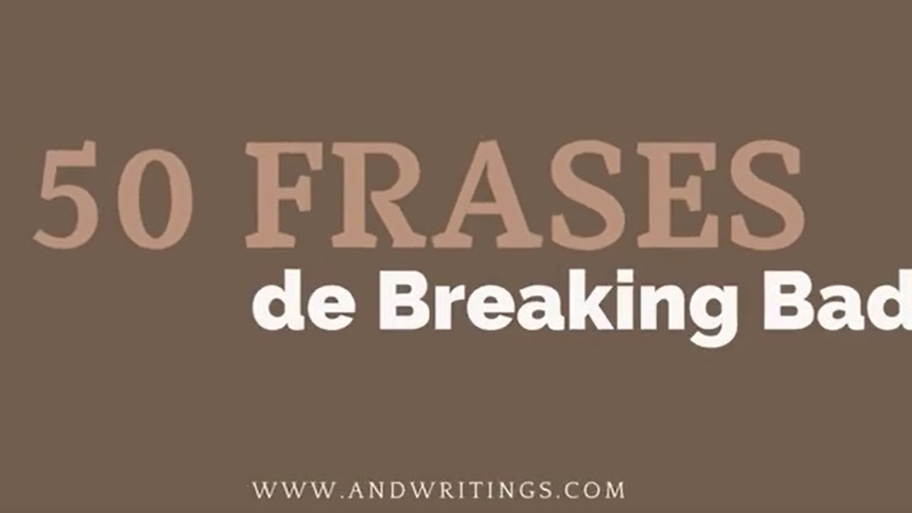 50 Frases de Breaking Bad