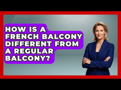 How Is A French Balcony Different From A Regular Balcony? - France Fact File