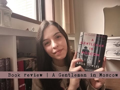A Gentleman in Moscow | Book review