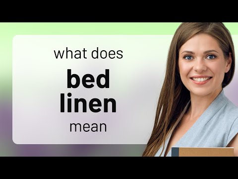 Bed linen | meaning of BED LINEN